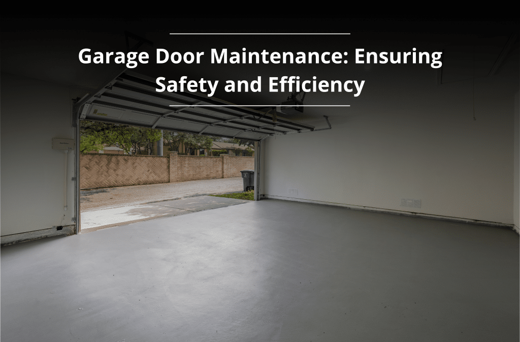 Garage Door Maintenance: Ensuring Safety and Efficiency - A House in ...