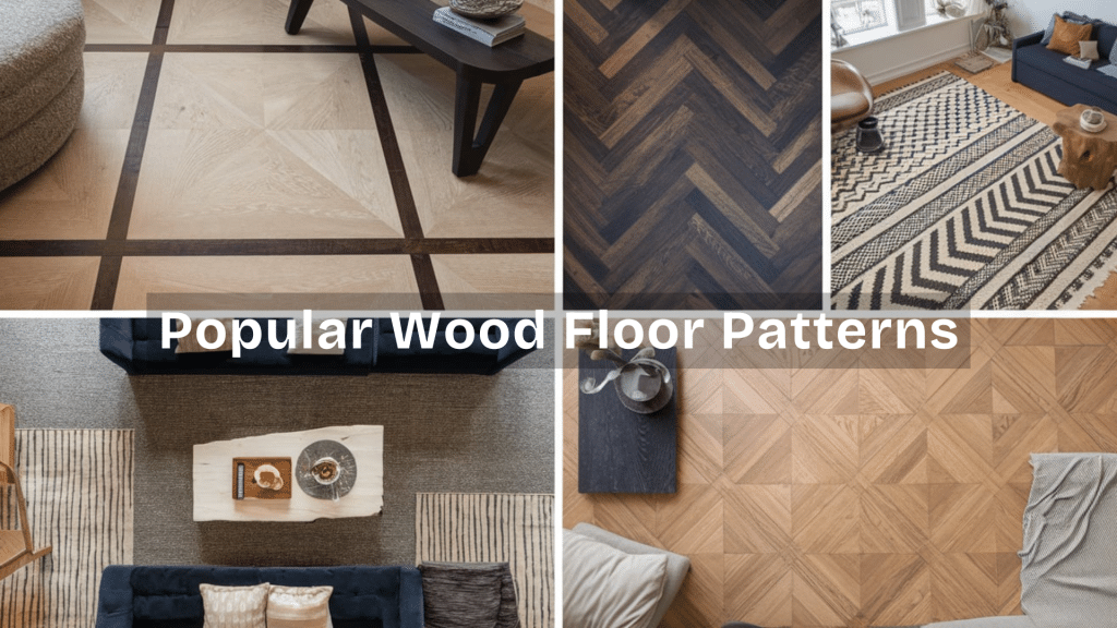 13 Most Popular Wood Floor Patterns - A House in the Hills